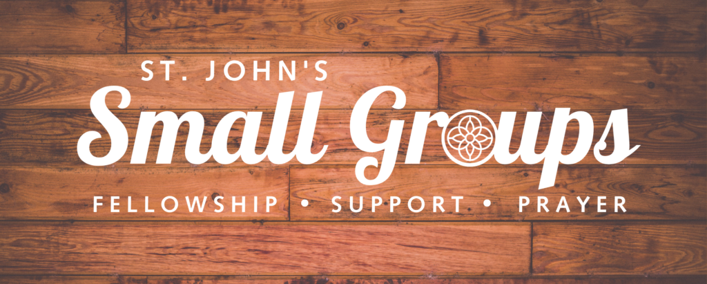 Join a Small Group! - St. John's Episcopal Church