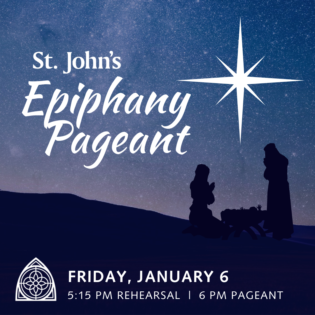 Epiphany Pageant - St. John's Episcopal Church