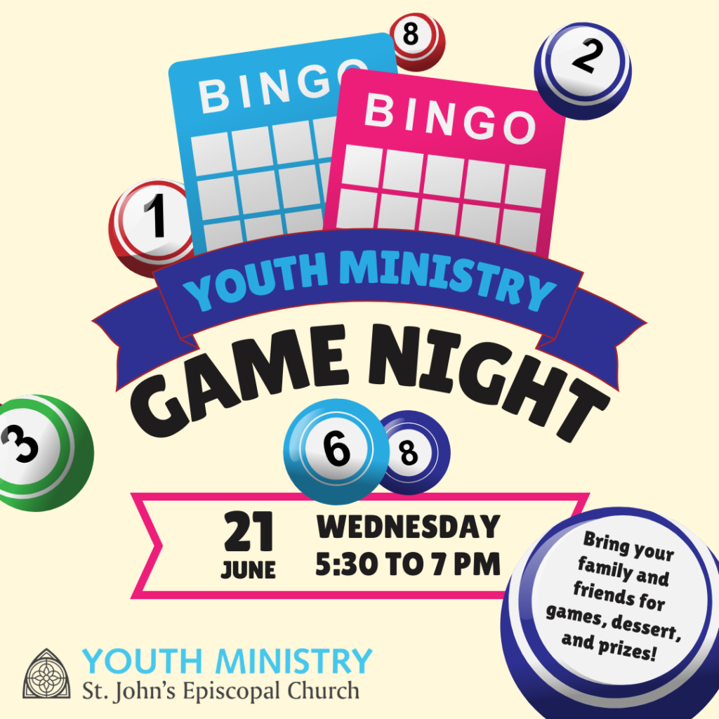 Youth Ministry Game Night - St. John's Episcopal Church