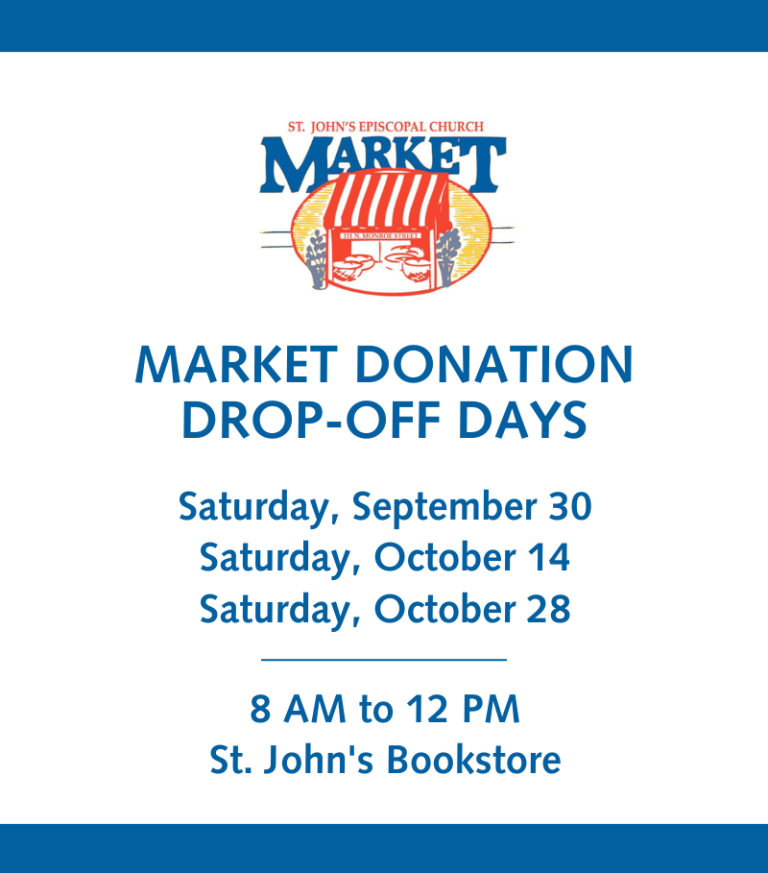 Market Donation Drop-off Days - St. John's Episcopal Church